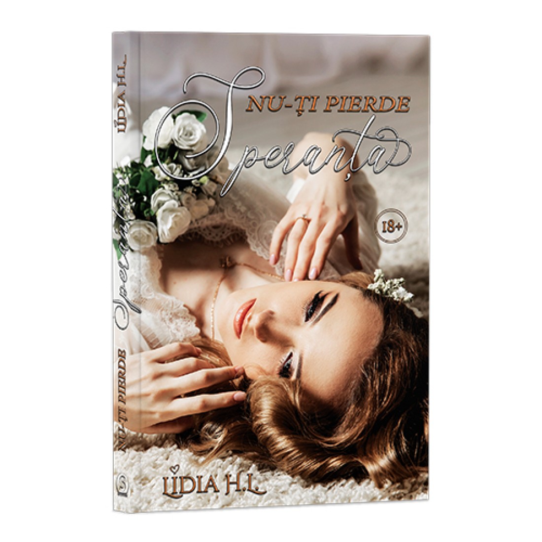 Nu-ți pierde speranța - Lidia H.L. Nu-ți pierde speranța - Lidia H.L.